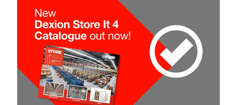 Dexion Store It #4: Product Catalogue Out Now! - Dexion Australia